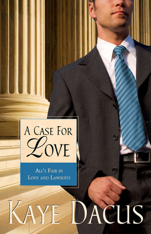 A Case for Love (Brides of Bonneterre, #3) by Kaye Dacus | Goodreads
