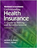 Understanding Health Insurance: A Guide to Billing and Reimbursement ...