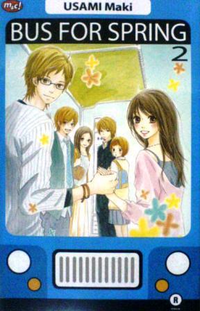 Bus For Spring Vol. 2 by Maki Usami | Goodreads