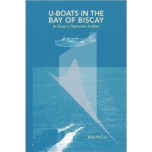 U-Boats in the Bay of Biscay : An Essay in the Operations Analysis by ...