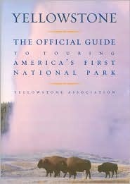 Yellowstone by Yellowstone Association | Goodreads