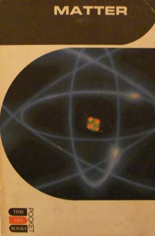 Matter by Ralph E. Lapp | Goodreads