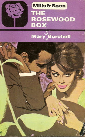 The Rosewood Box by Mary Burchell | Goodreads