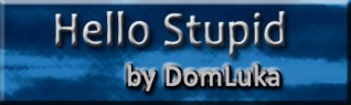 Hello Stupid by DomLuka | Goodreads