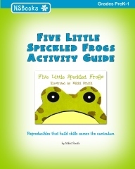Five Little Speckled Frogs Activity Guide by Nikki Smith | Goodreads
