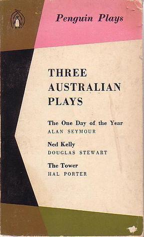 Three Australian Plays by Alan Seymour | Goodreads