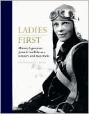 Ladies First History's Greatest Female Trailblazers, Winners and ...