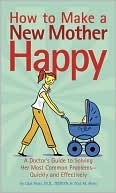 How to Make a New Mother Happy by Uzzi Reiss | Goodreads