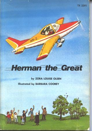 Herman the Great by Zora Louise Olsen | Goodreads