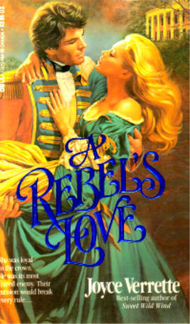 A Rebel's Love by Joyce Verrette | Goodreads