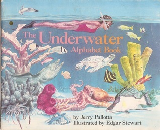 The Underwater Alphabet Book by Unknown | Goodreads