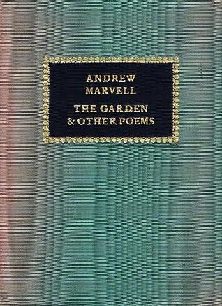 The Garden and Other Poems by Andrew Marvell | Goodreads