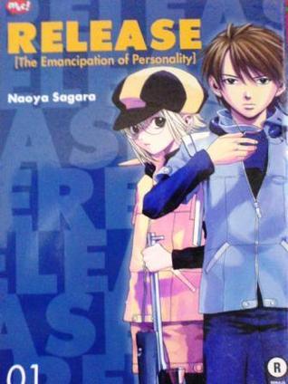 Release (The Emancipation of Personality) Vol. 1 by Naoya Sagara ...