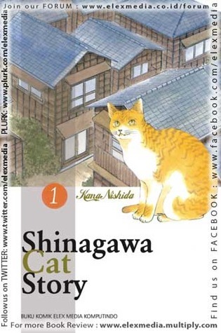 Shinagawa Cat Story vol. 01 by Kana Nishida | Goodreads