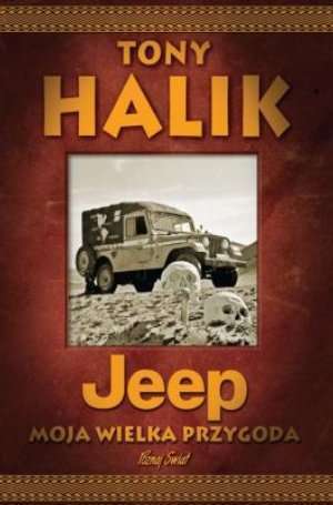 Jeep. Moja wielka przygoda by Tony Halik | Goodreads