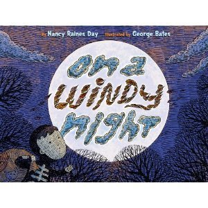 On a Windy Night by Nancy Raines Day | Goodreads