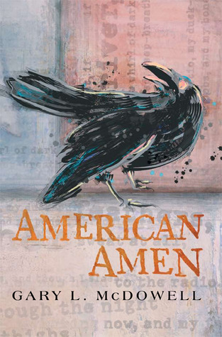 American Amen by Gary McDowell | Goodreads