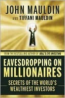 Eavesdropping on Millionaires: Secrets of the World's Wealthiest ...