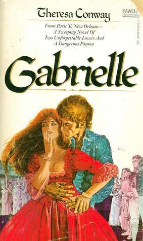 Gabrielle by Theresa Conway | Goodreads