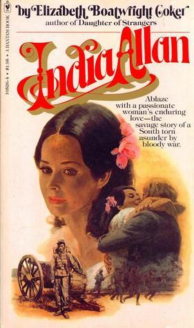India Allan by Elizabeth Boatwright Coker | Goodreads