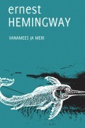 Vanamees ja meri (Pegasuse klassika, # 1) by Ernest Hemingway | Goodreads