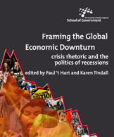 Framing the Global Economic Downturn: Crisis rhetoric and the politics ...