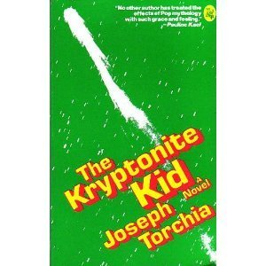 The Kryptonite Kid by Joseph Torchia | Goodreads