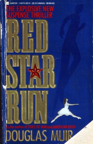 Red Star Run by Douglas Muri | Goodreads