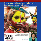 Religion, Myth, and Magic: The Anthropology of Religion by Susan A ...