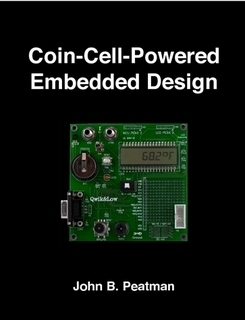 Coin-Cell-Powered Embedded Design by John B. Peatman | Goodreads