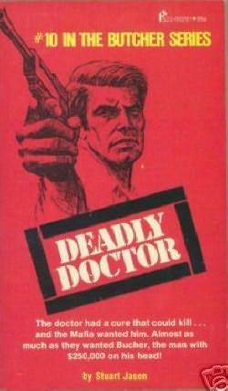 Deadly Doctor (The Butcher, #10) by Stuart Jason | Goodreads
