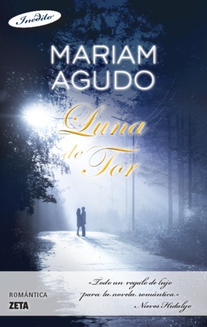 Luna de Tor by Mariam Agudo | Goodreads