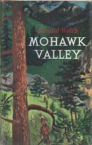 Mohawk Valley (Carey Family, #7) by Ronald Welch | Goodreads