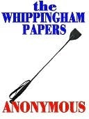 The Whippingham Papers by Anonymous | Goodreads