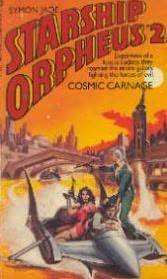 Cosmic Carnage (Starship Orpheus, #2) by Symon Jade | Goodreads