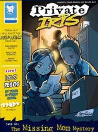 Private Iris Case 08: The Missing Mom Mystery by Jamie Bautista | Goodreads