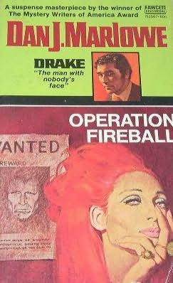 Operation Fireball (Drake, #3) by Dan J. Marlowe | Goodreads