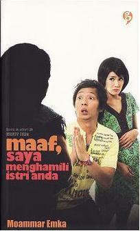 Maaf, Saya Menghamili Istri Anda by Moammar Emka | Goodreads