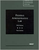 Lawson's Federal Administrative Law, 5th by Gary Lawson | Goodreads
