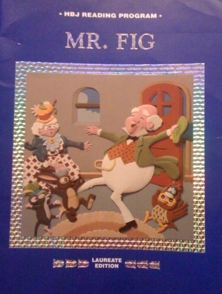 Mr. Fig by Bernice E. Cullinan | Goodreads