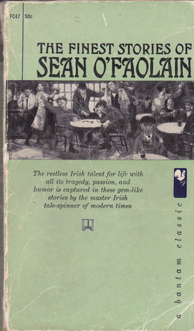 The Finest Stories of Sean O'Faolain by Seán O'Faoláin | Goodreads