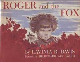 Roger and the Fox by Lavinia R. Davis | Goodreads