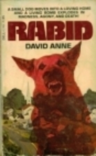 Rabid by David Anne | Goodreads