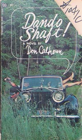 Dando Shaft! by Don Calhoun | Goodreads