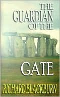 The Guardian of the Gate by Richard Blackburn | Goodreads