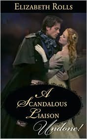 A Scandalous Liaison by Elizabeth Rolls | Goodreads