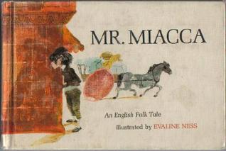 Mr. Miacca: An English Folk Tale by Evaline Ness | Goodreads