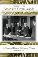 America's Virgin Islands: A History of Human Rights and Wrongs by William Boyer | Goodreads