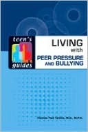 Living With Peer Pressure and Bullying by Thomas Paul Tarshis | Goodreads