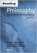 Reading Philosophy: Selected Texts with a Method for Beginners by ...